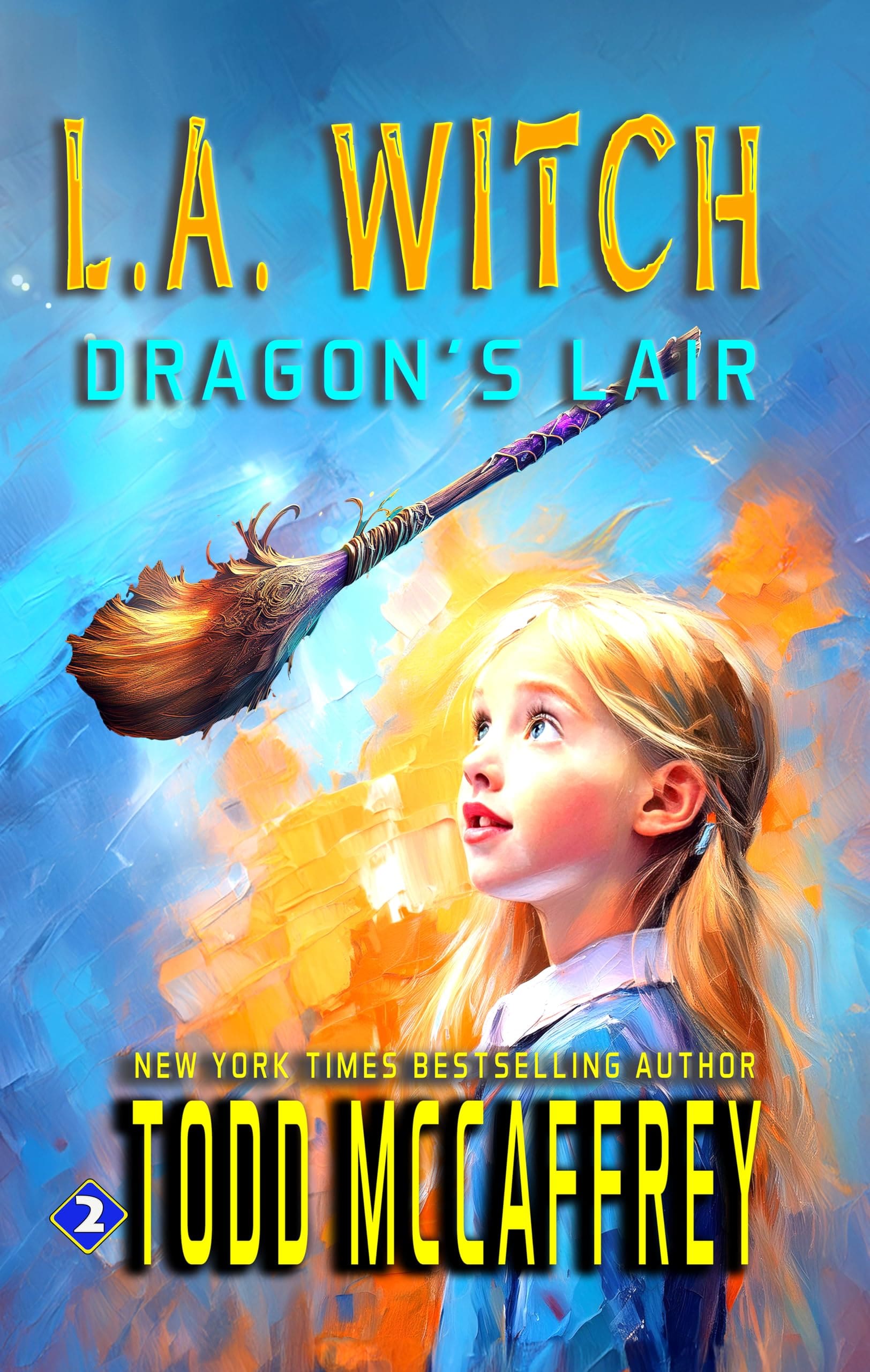 LA Witch: Dragon's Lair | Todd McCaffrey